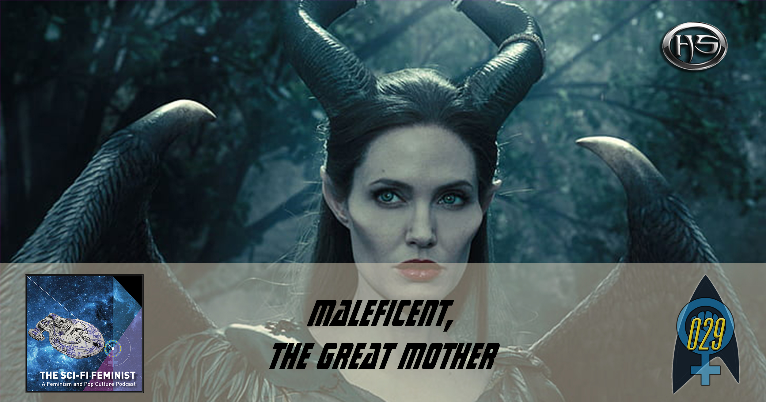 29. Maleficent, the Great Mother - Holosuite Media