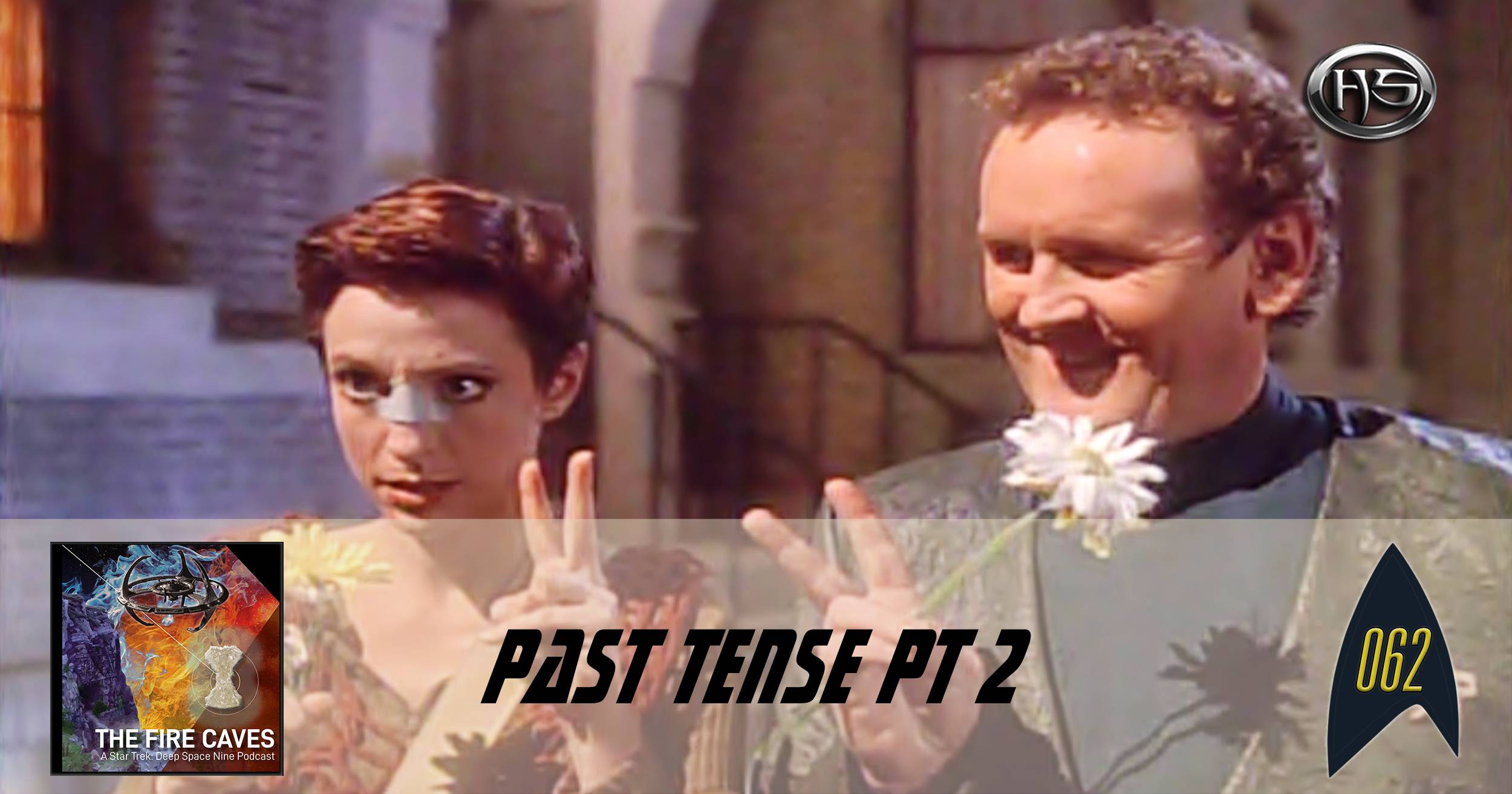 62. Past Tense Pt. 2 - Holosuite Media